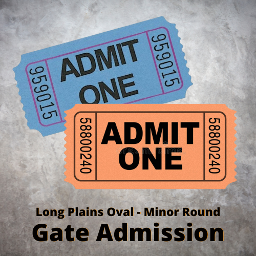 Gate Admission - Long Plains Oval - Minor Round - Adult (for people st ...
